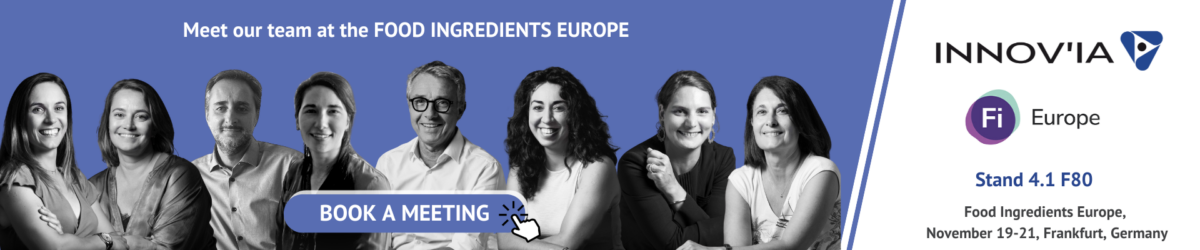 INNOV’IA Your Expert in innovative ingredients Formulation INNOV’IA Your Expert in innovative ingredients Formulation